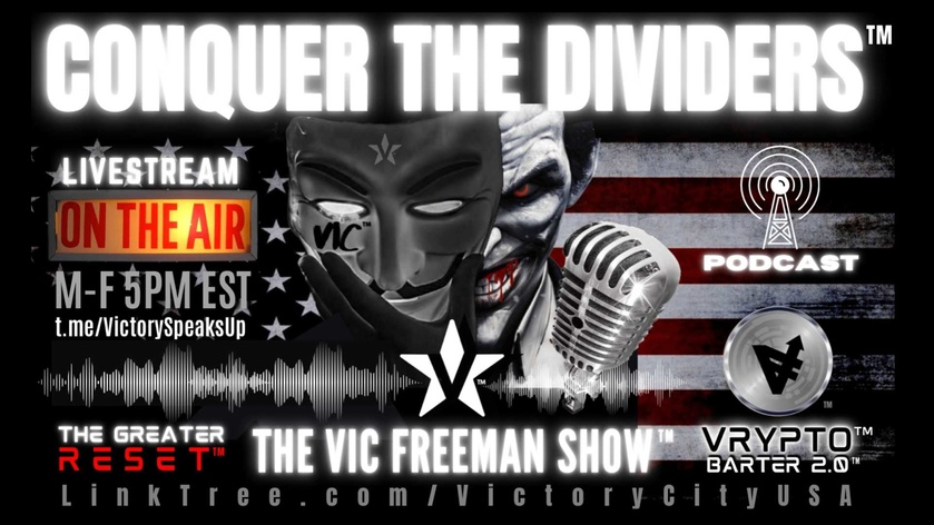 Shared post - The Vic Freeman Show: Conquer The Dividers™