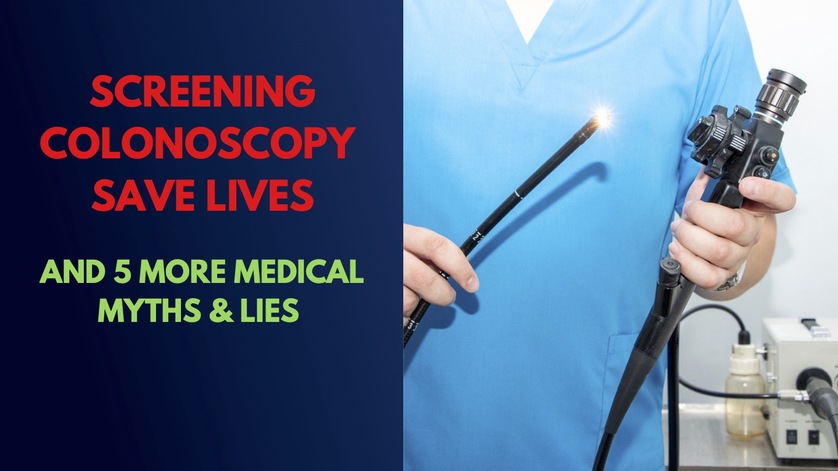 Shared post - Screening Colonoscopy Saves Lives & 5 More Medical Myths ...