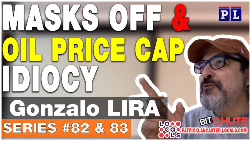 Shared post - 🟩 Gonzalo Lira 2 videos : Masks Off and The Oil Price Cap ...